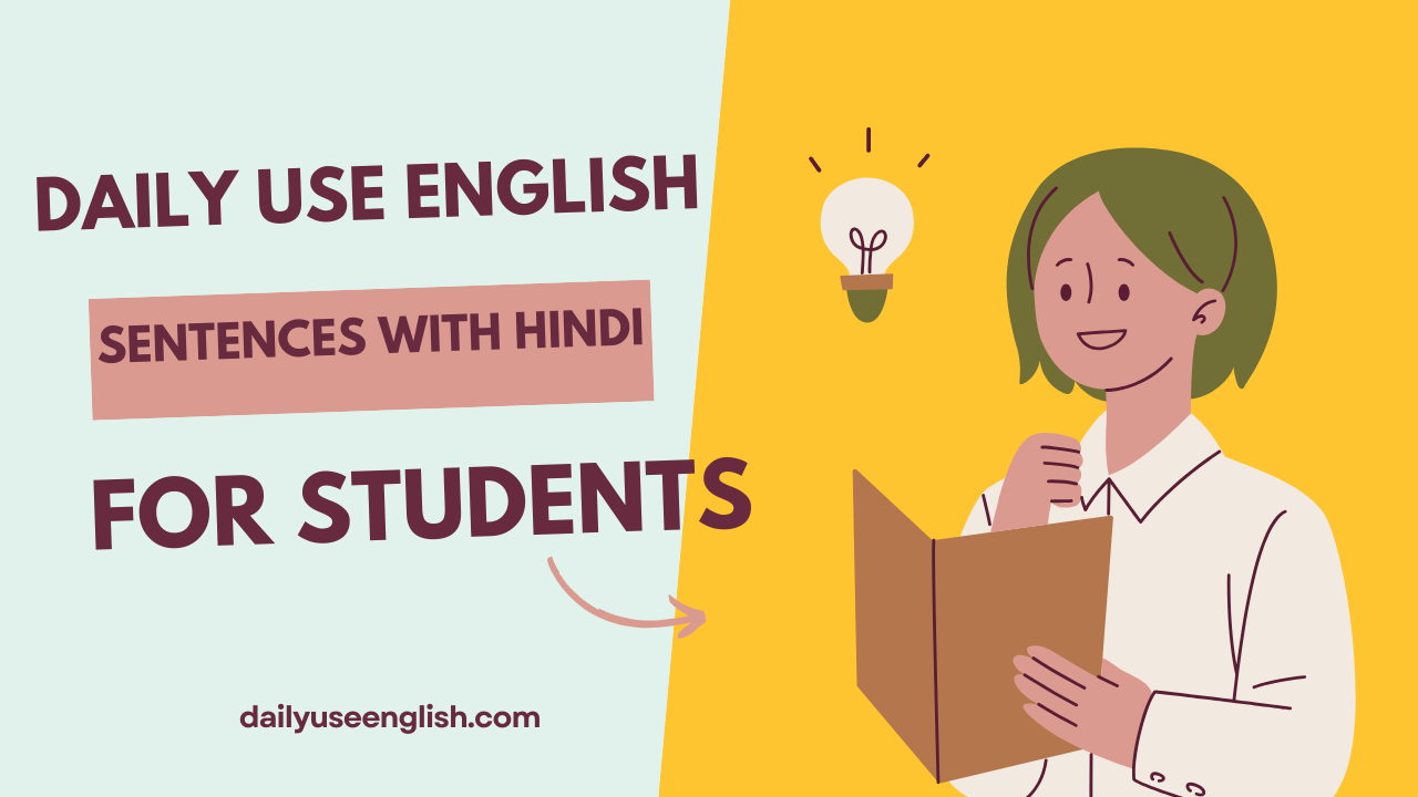 daily use english sentences with hindi meaning for students - dailyuseenglish.com